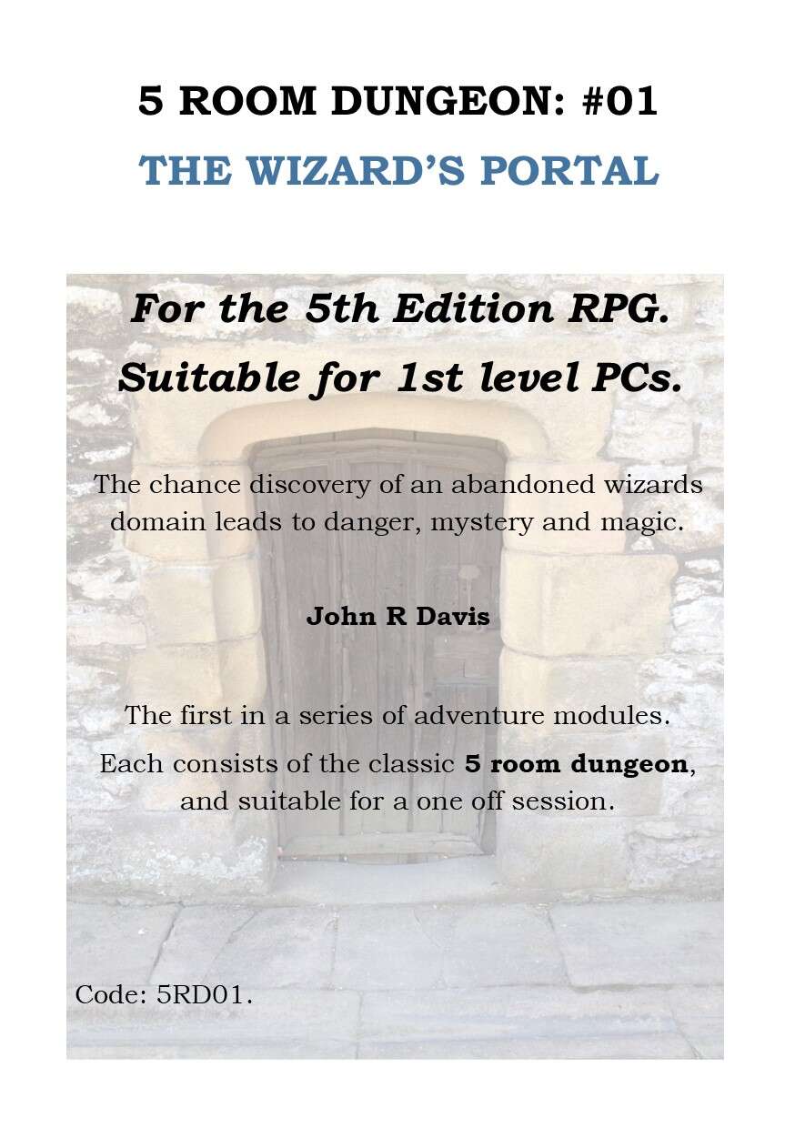 5 ROOM DUNGEON:#01 THE WIZARD’S PORTAL - John R Davis | DriveThruRPG