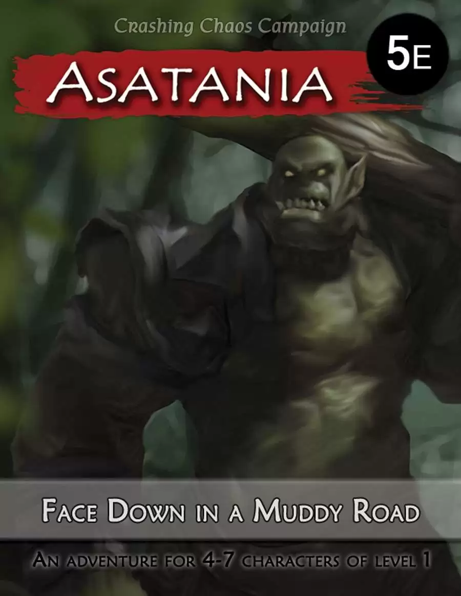 Asatania (AS-1): Face Down in a Muddy Road (5E) - Fantastic Reality ...