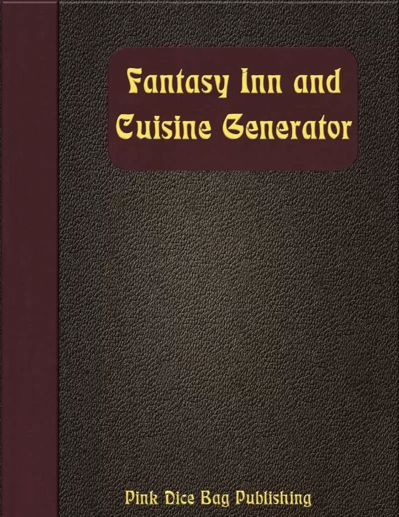 Fantasy Inn and Cuisine Generator - Pink Dice Bag Publishing ...
