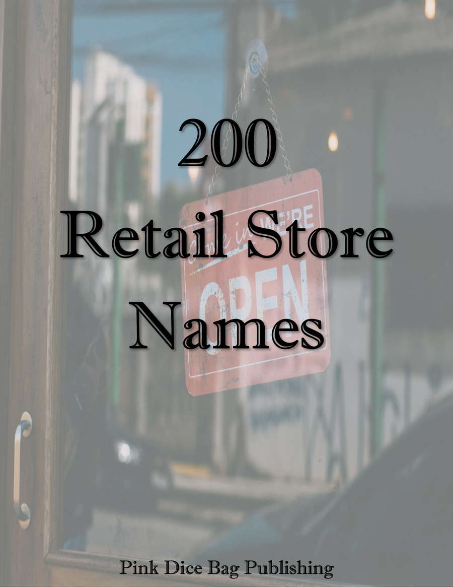 200 Retail Store Names - Pink Dice Bag Publishing | Lists | Modern ...