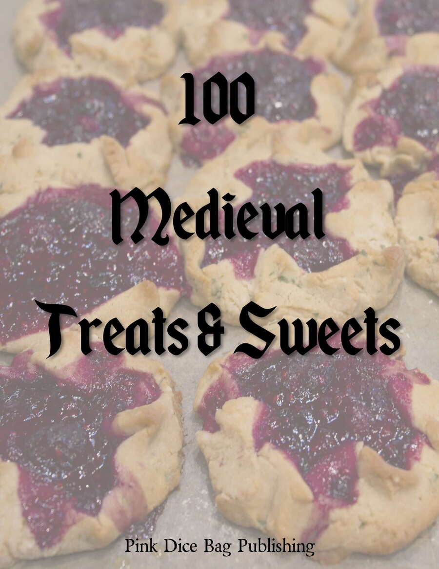 100 Medieval Treats and Sweets - Pink Dice Bag Publishing | Lists ...