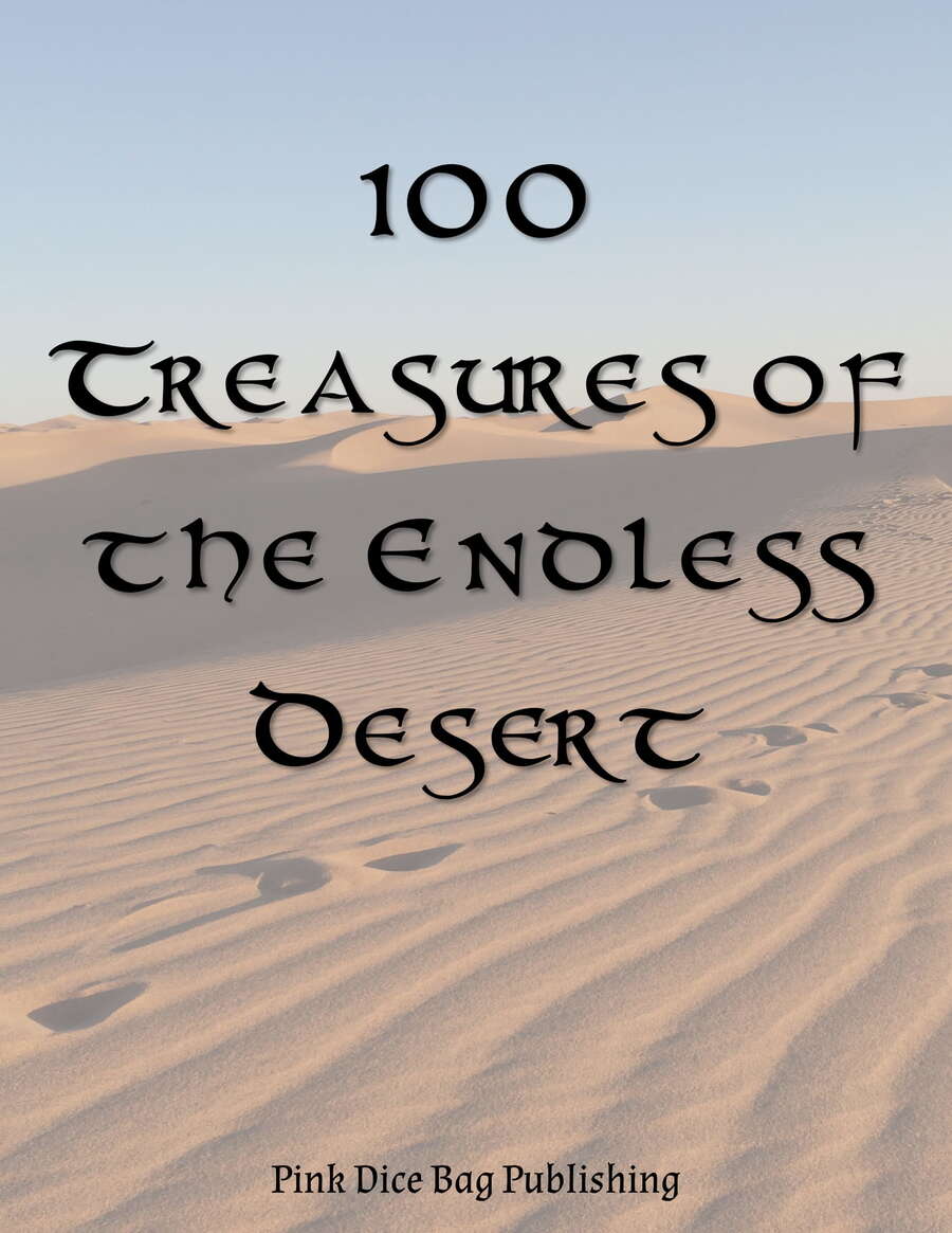 100 Treasures of the Endless Desert - Pink Dice Bag Publishing | Lists ...