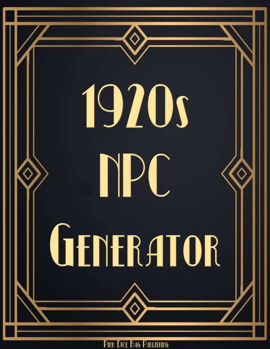 1920s NPC Generator - Pink Dice Bag Publishing | Generators | DriveThruRPG