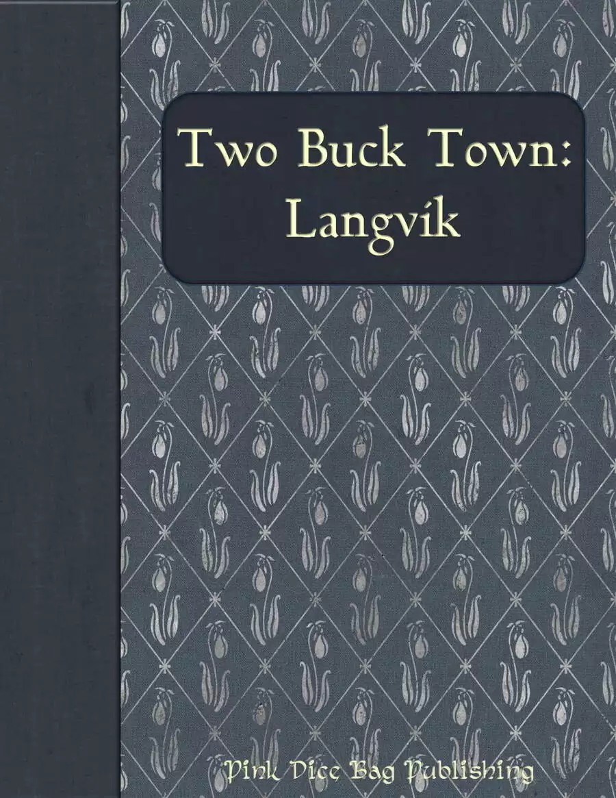 Two Buck Town: Langvik - Pink Dice Bag Publishing | Locations ...