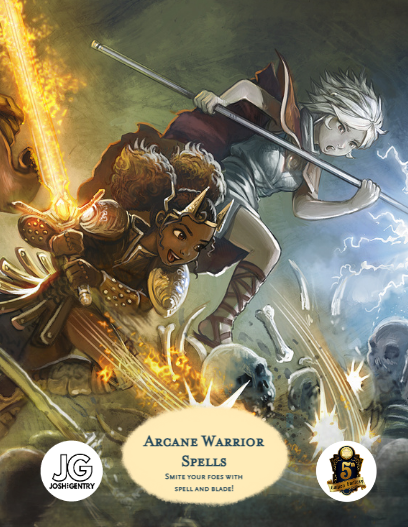 Arcane Warrior Spells (5e) - Josh Gentry | DriveThruRPG