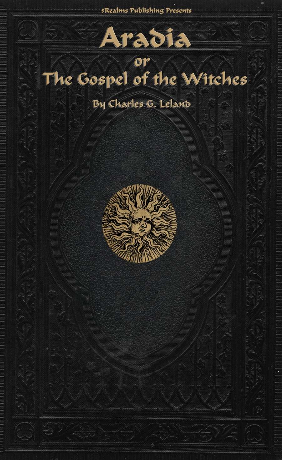 Aradia, or The Gospel of the Witches - 5Realms Publishing | DriveThruRPG