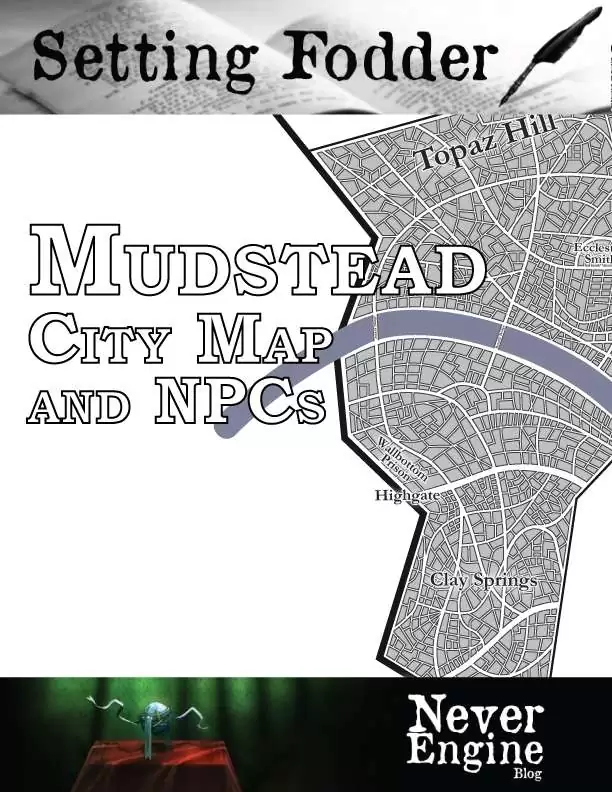 Mudstead - City Map and NPCs - Never Engine | DriveThruRPG