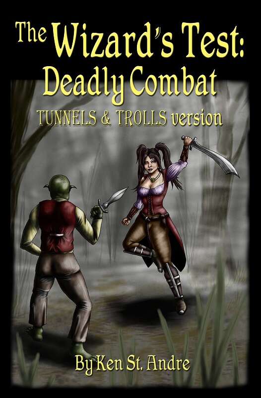 The Wizard's Test: Deadly Combat: Tunnels & Trolls version ...