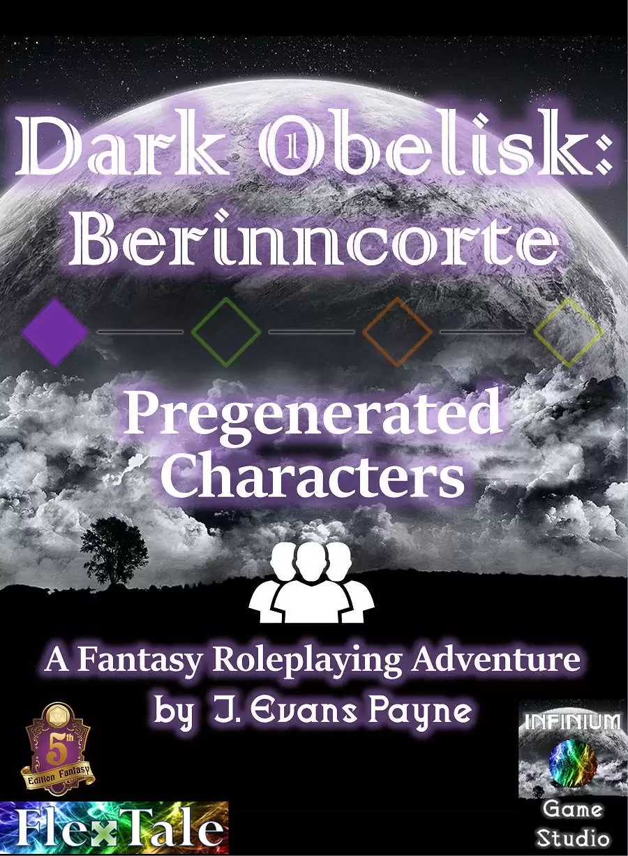 Dark Obelisk 1: Berinncorte: Pregenerated Characters (5E) - Infinium ...