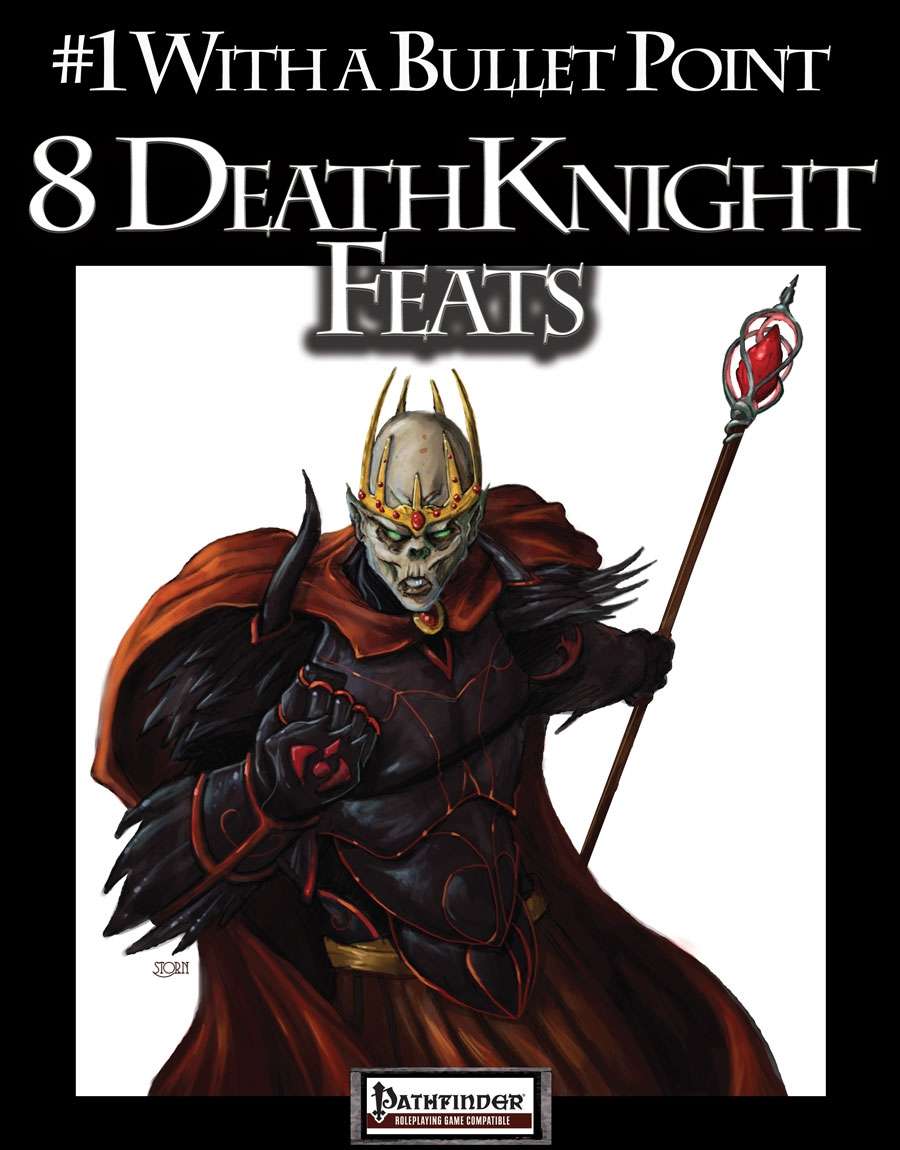 #1 With a Bullet Point: 8 Death Knight Feats - Super Genius Games ...