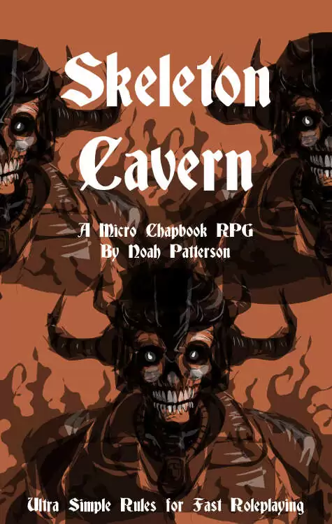 Skeleton Cavern: A Micro Chapbook RPG - Micro RPG | DriveThruRPG