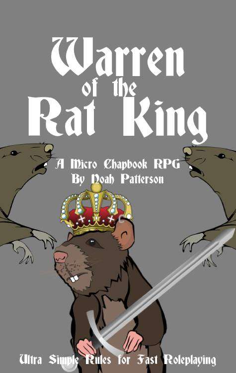 Warren of the Rat King: A Micro Chapbook RPG - Micro RPG | DriveThruRPG
