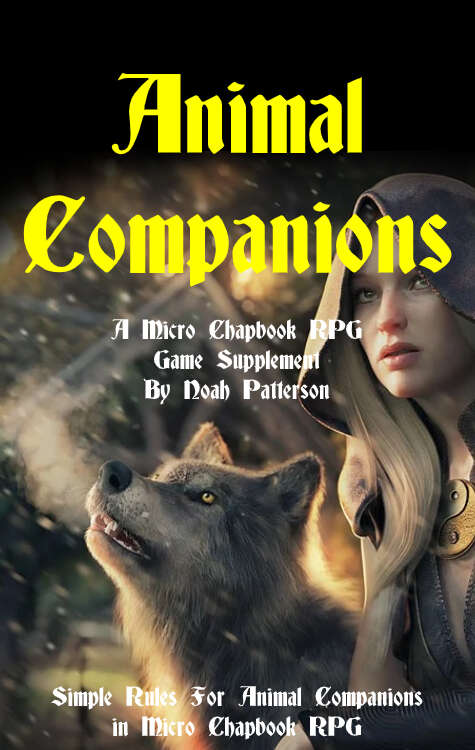 Animal Companions: A Micro Chapbook RPG Supplement - Micro RPG ...
