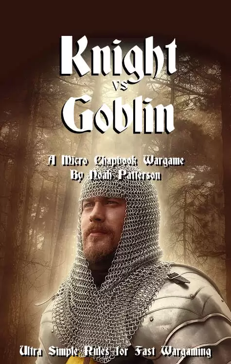 Knight Vs Goblin: A Micro Chapbook Wargame - Micro RPG | Micro Chapbook ...