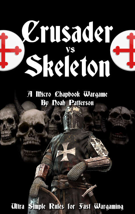Crusader Vs Skeleton: A Micro Chapbook Wargame - Micro RPG | Micro ...