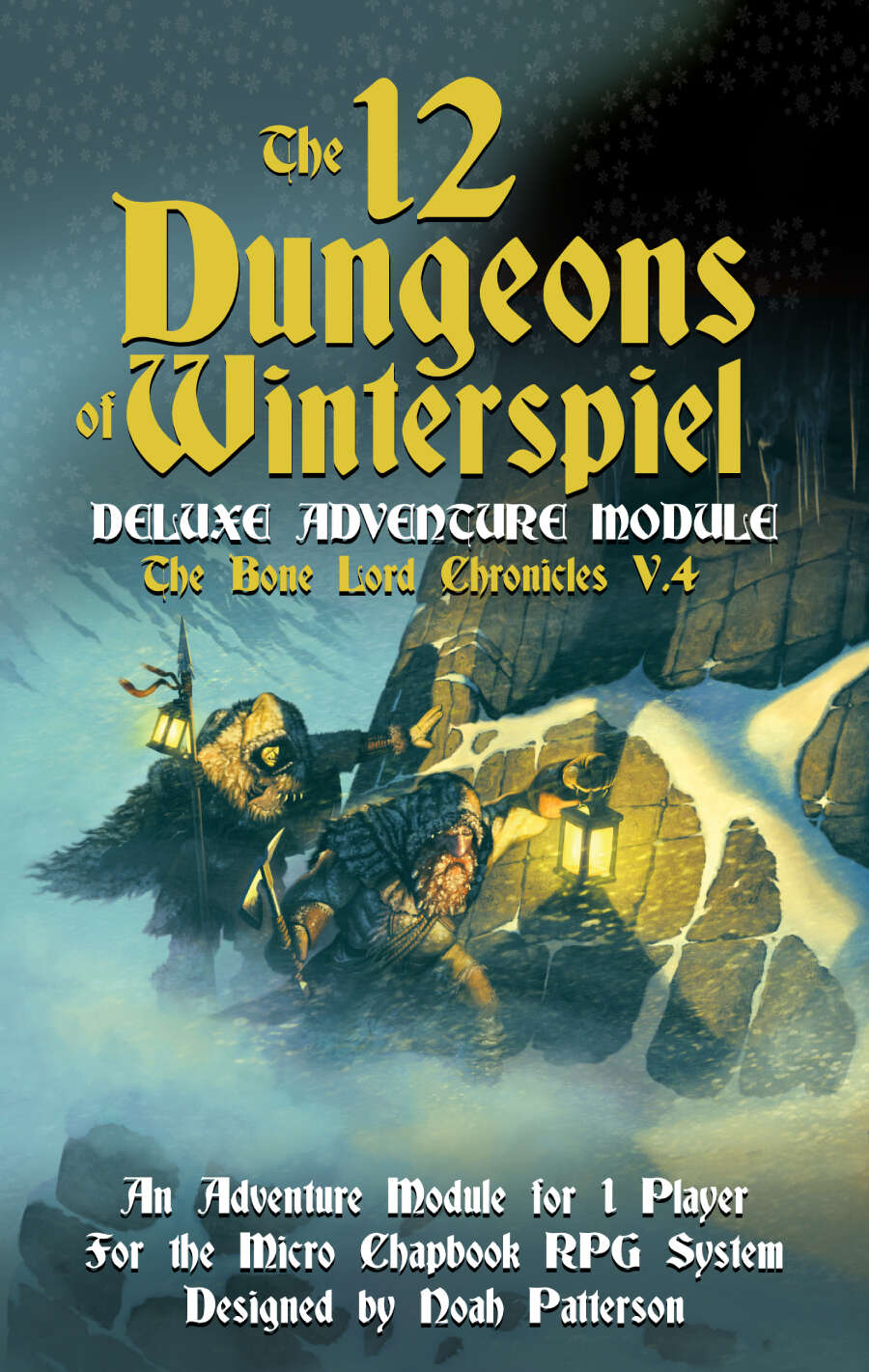 The 12 Dungeons of Winterspiel: The Bone Lord Chronicles V.4 - Micro ...