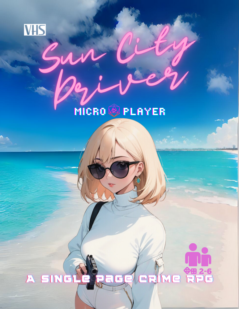 Sun City Driver (Micro Player) - Micro RPG | Micro Player | DriveThruRPG