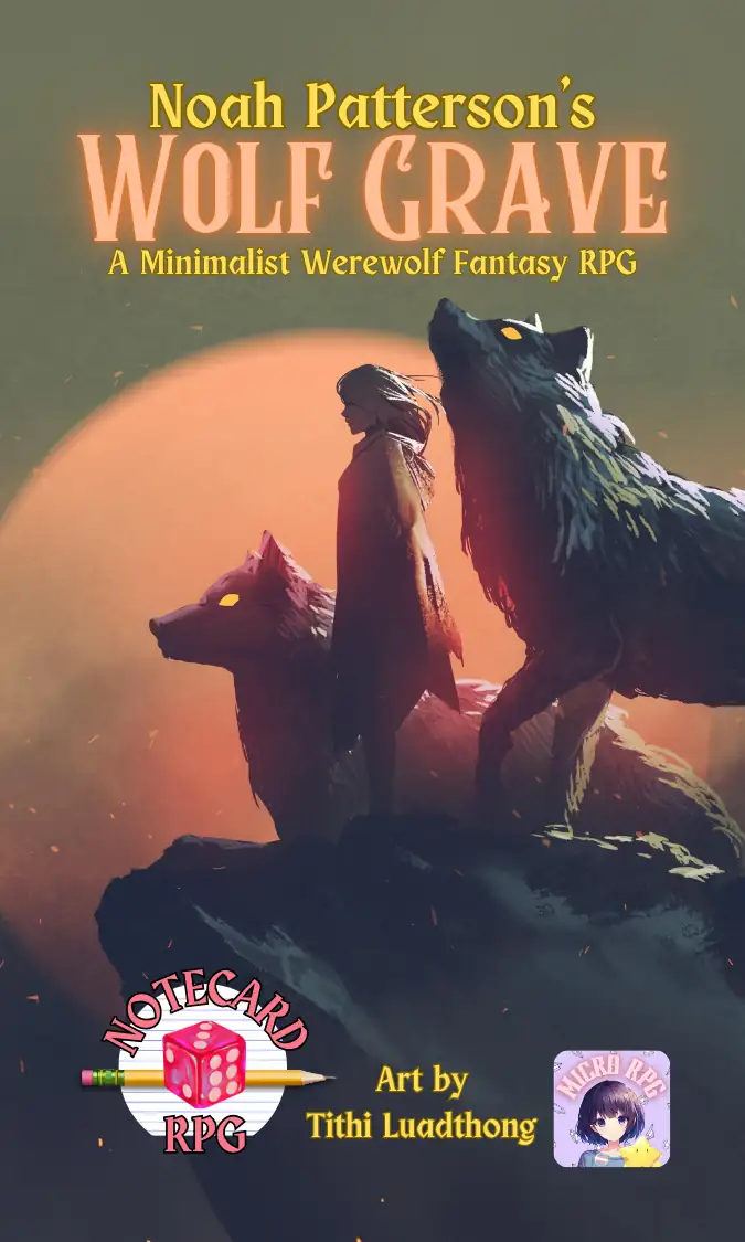 Wolf Grave: A Minimalist Werewolf Fantasy RPG - Micro RPG | DriveThruRPG