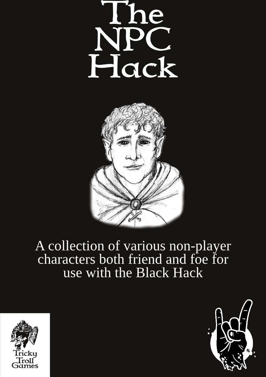 The NPC Hack - Tricky Troll Games | DriveThruRPG