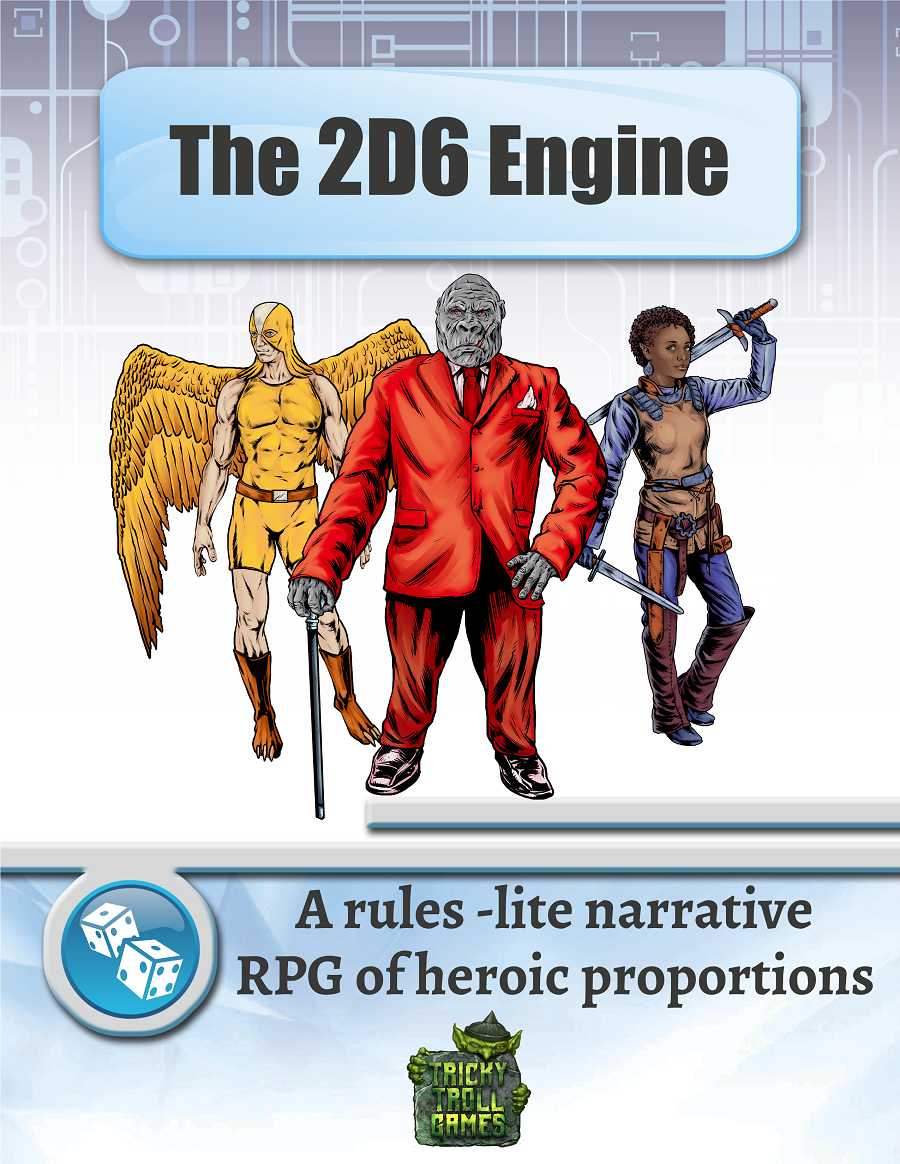 The 2d6 Engine - Tricky Troll Games | DriveThruRPG