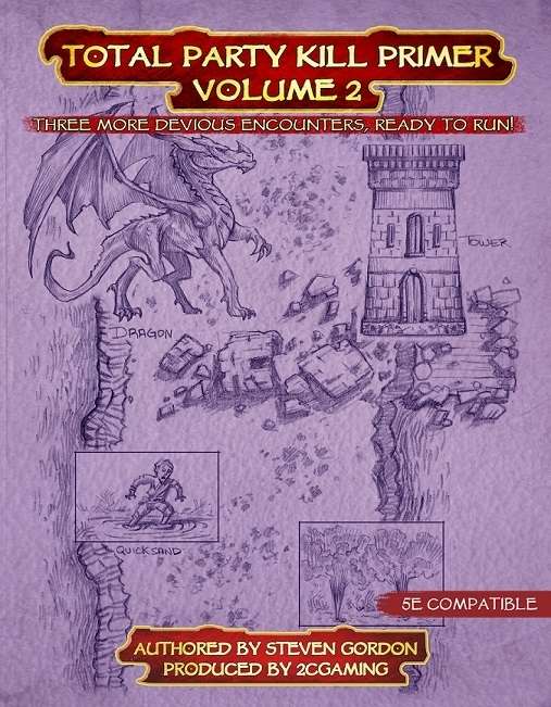 The Total Party Kill Primer - Vol. 2 (5E) - 2CGaming, LLC | DriveThruRPG