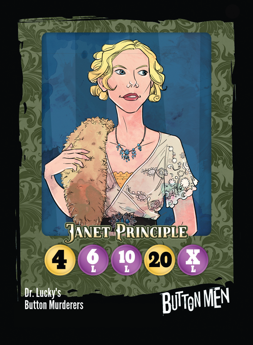 Dr. Lucky's Button Murderers: Janet Principle
