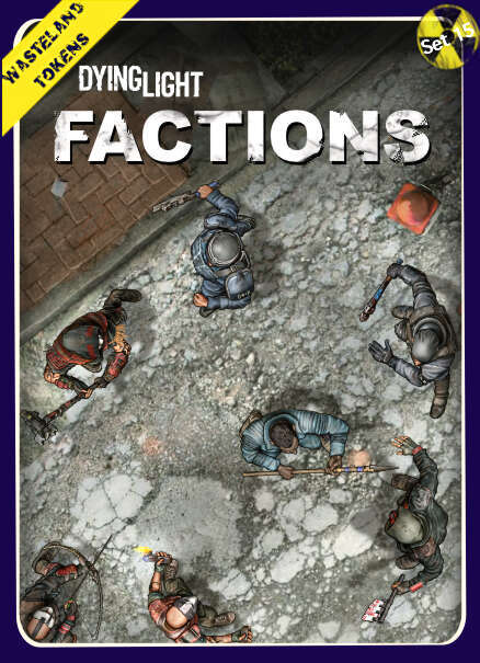 Wasteland Tokens Set 15, Dying Light Factions - Greg Bruni | DriveThruRPG