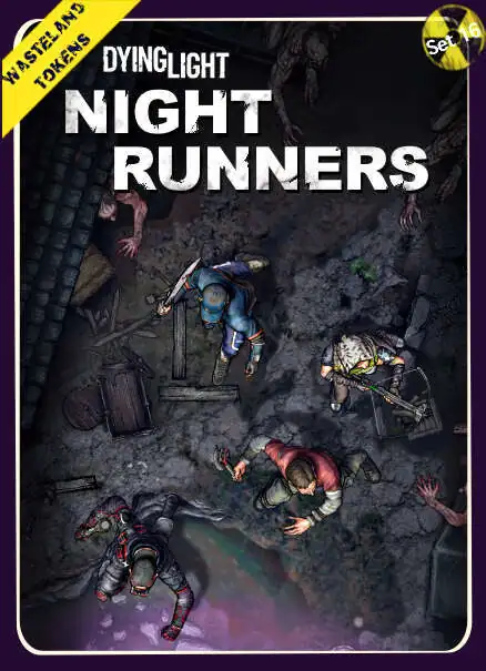 Wasteland Tokens Set 16, Dying Light Nightrunners - Greg Bruni ...