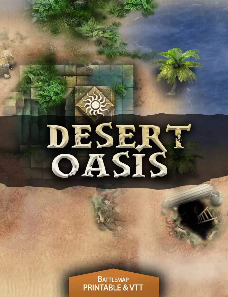 Desert Oasis - Printable & VTT Battlemap - LoreSmyth | DriveThruRPG